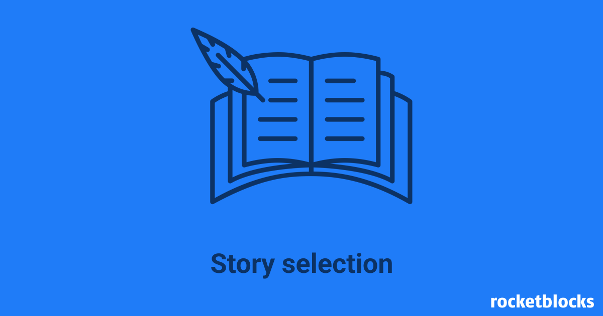 How to choose stories for your interviews