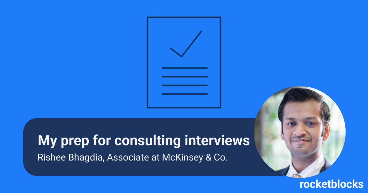 How a McKinsey & Co. Associate prepped for consulting interviews