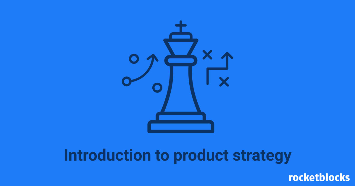 Introduction to product strategy